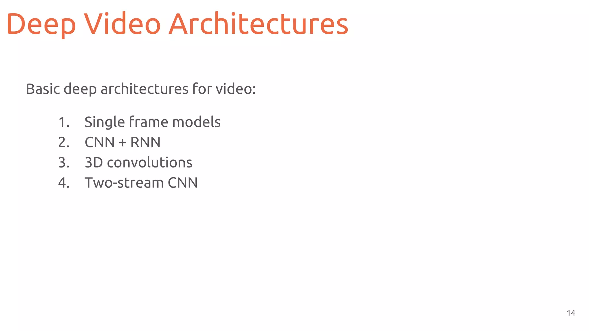 Deep Learning Architectures for Video - Xavier Giro - UPC Barcelona ...