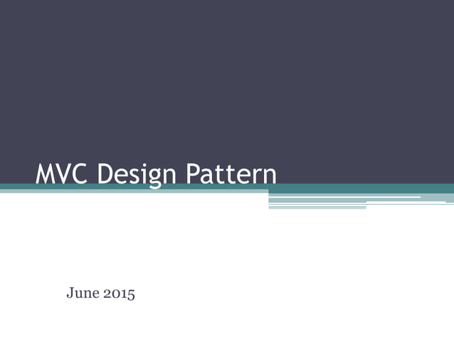 Mcv design patterns | PPT