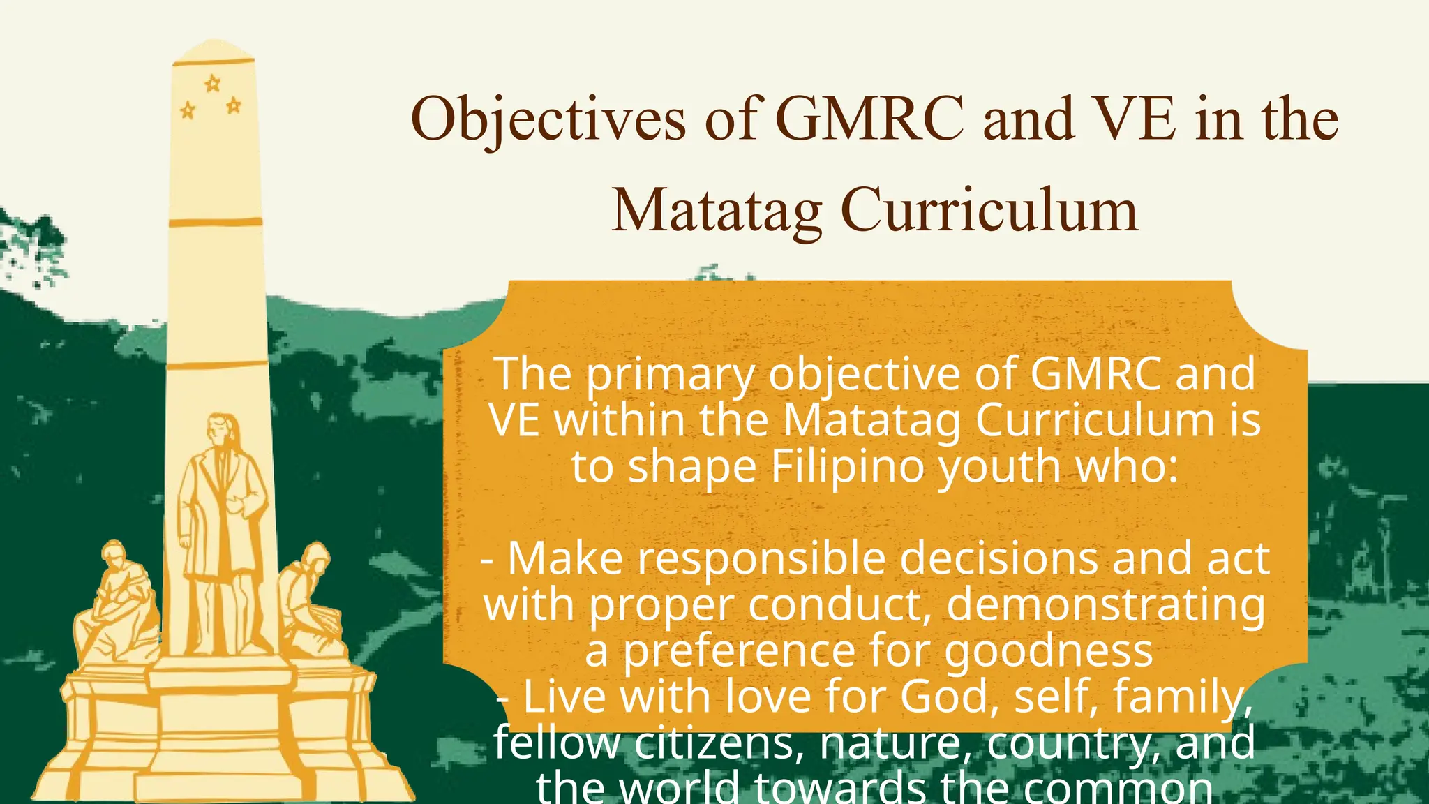 Objective in Matatag Curriculum in Gmrc by Group 2 | PPTX