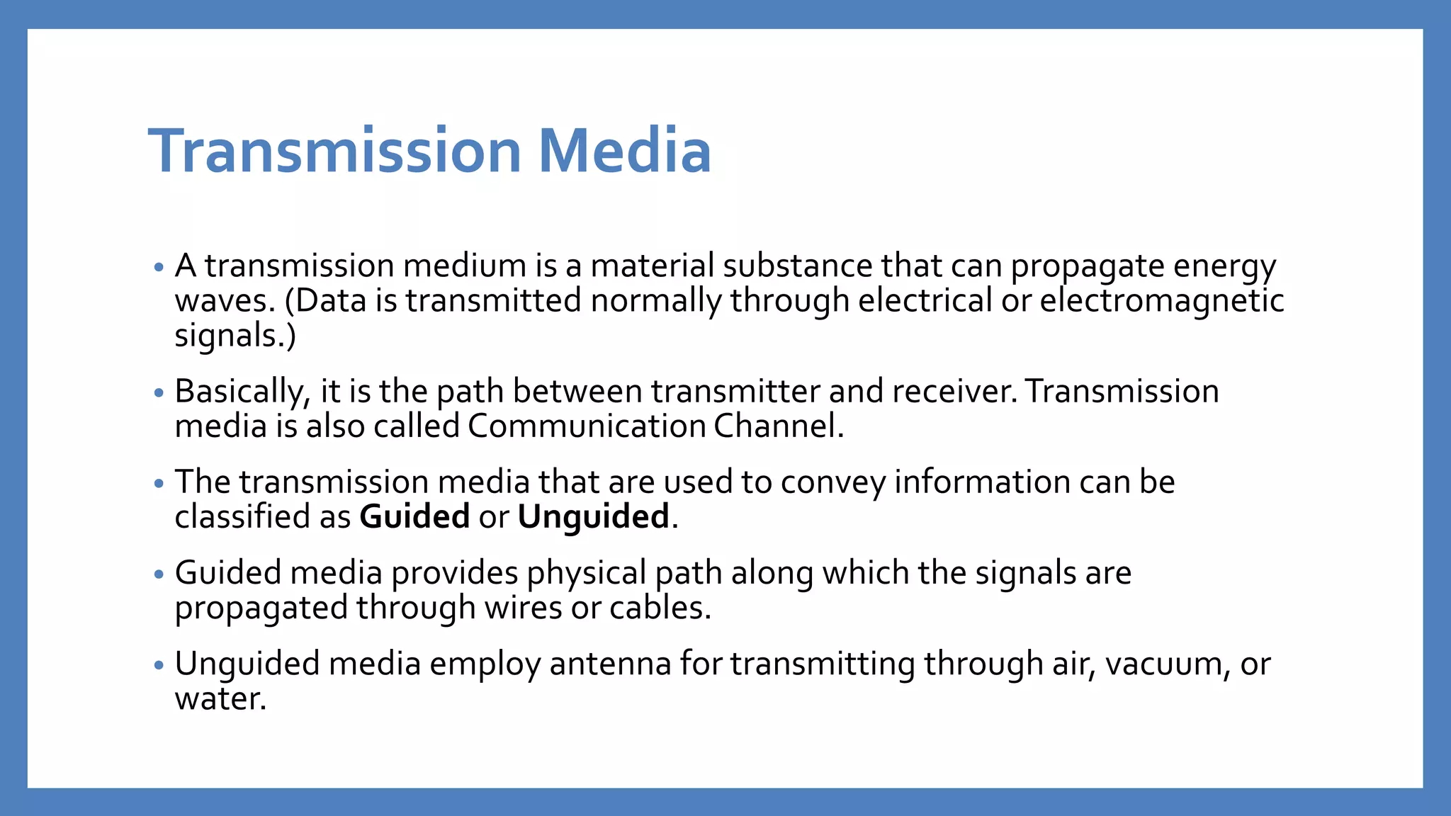 Channel Capacity and transmission media | PPTX
