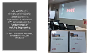 Mc Weldech at EWI June 2019 | PPTX