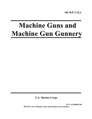Machine Gun and Machine Gunnery | PDF