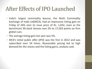 MCX Company and Their IPO Launch Effect | PPTX | Business Accounting ...