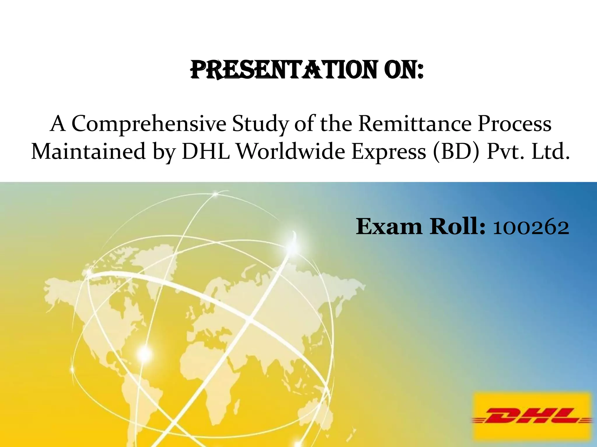 Dhl Bangladesh Remittance Procedure | PPT