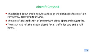 Research on Us-Bangla aircraft accidents. | PPT
