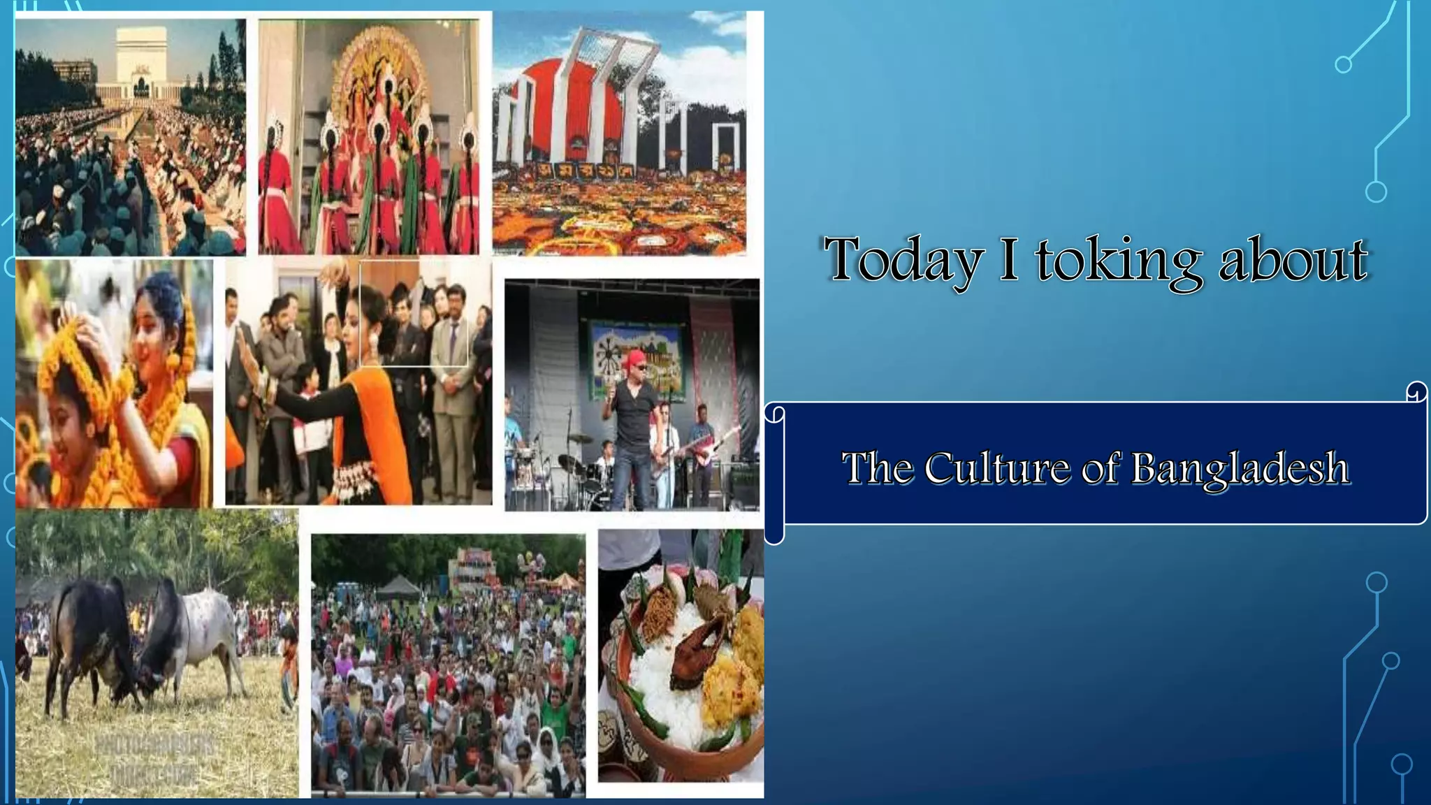 The Culture of Bangladesh | PPTX