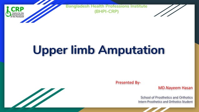 Upper Limb Amputation Pptx