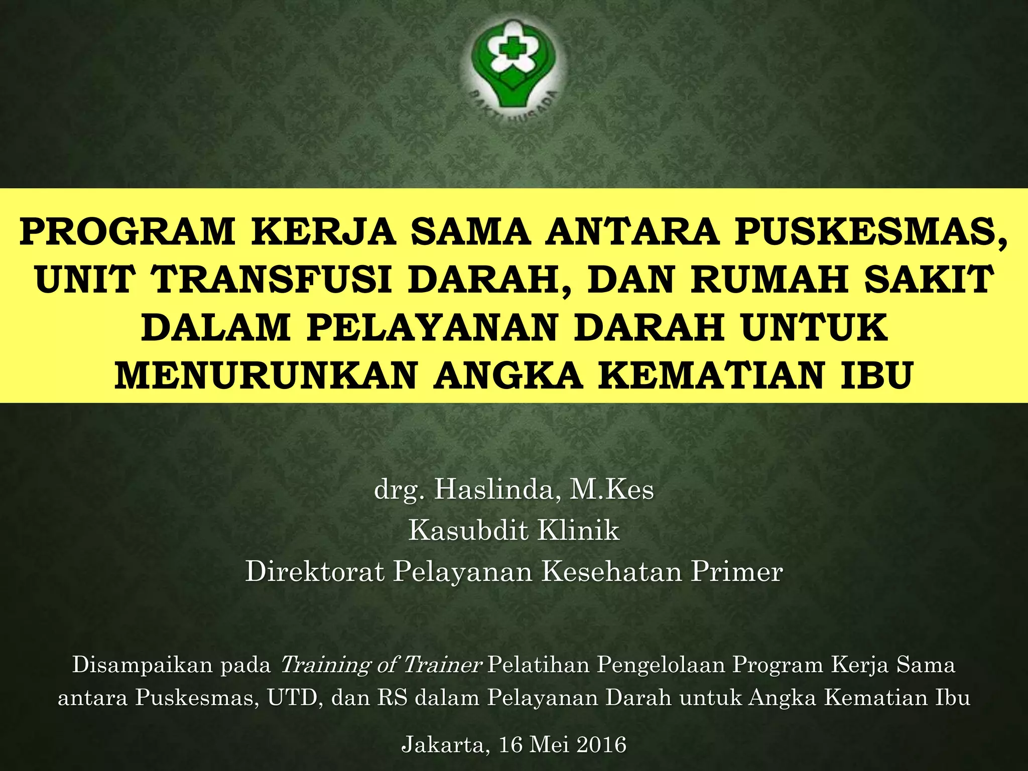 Program Kerja sama Antara Puskesmas, Unit Transfusi Darah Dan rumah Sakit Dalam Pelayanan Darah ...