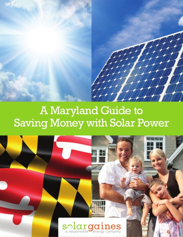 Solar Power - A Maryland Guide to Saving Money With Solar Power