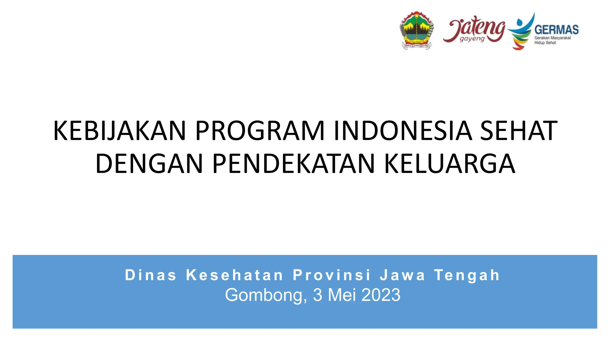 Kebijakan PIS PK dalam implementasi kesehatan | PPT