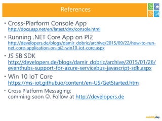 IoT with UWP, .NETCore and Azure | PPT