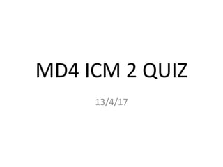Md4 icm 2 quiz1 | PPTX | Thyroid Disorders | Endocrine and Metabolic ...