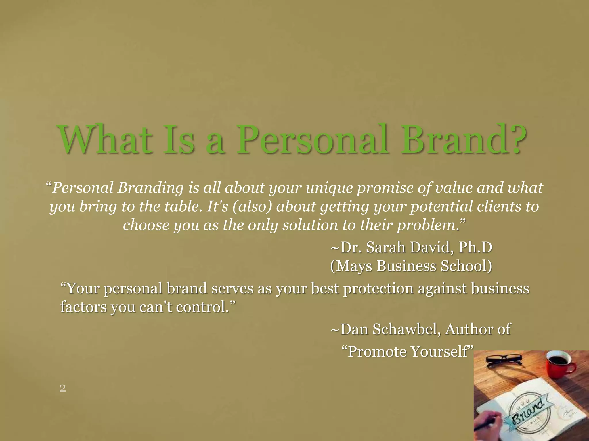 Building and Maximising your personal brand | PPT Building and Maximising your personal brand | PPT