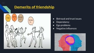 Friendship: most valuable part of our life | PPT