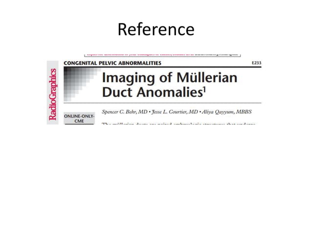 Mullerian Duct Anomalies | PPTX