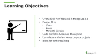 MongoDB 3.4: Deep Dive on Views, Zones, and MongoDB Compass | PPT
