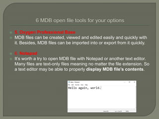 Mdb open file tool -open and edit mdb file without microsoft access | PPT