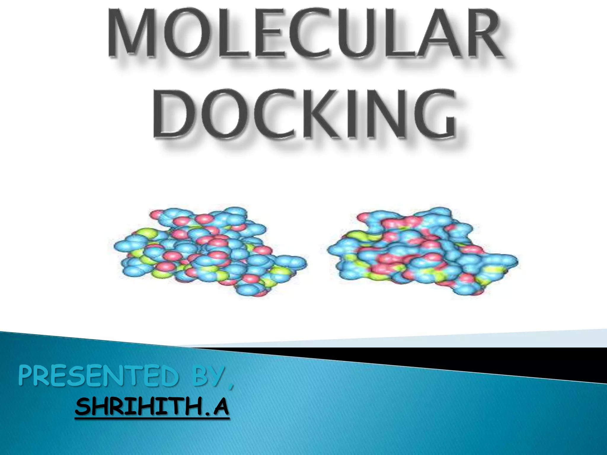 Molecular docking | PPTX | Chemistry | Science