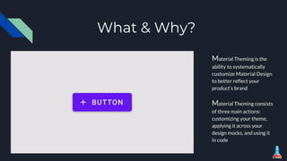 MDC - Material Design Components & Theming | PPTX