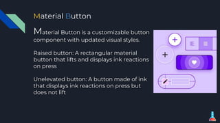 MDC - Material Design Components & Theming | PPTX