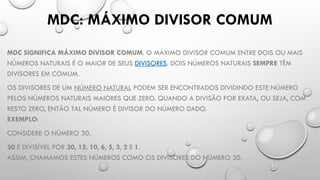 MDC Máximo Divisor Comum 6 ano- Slide.pptx