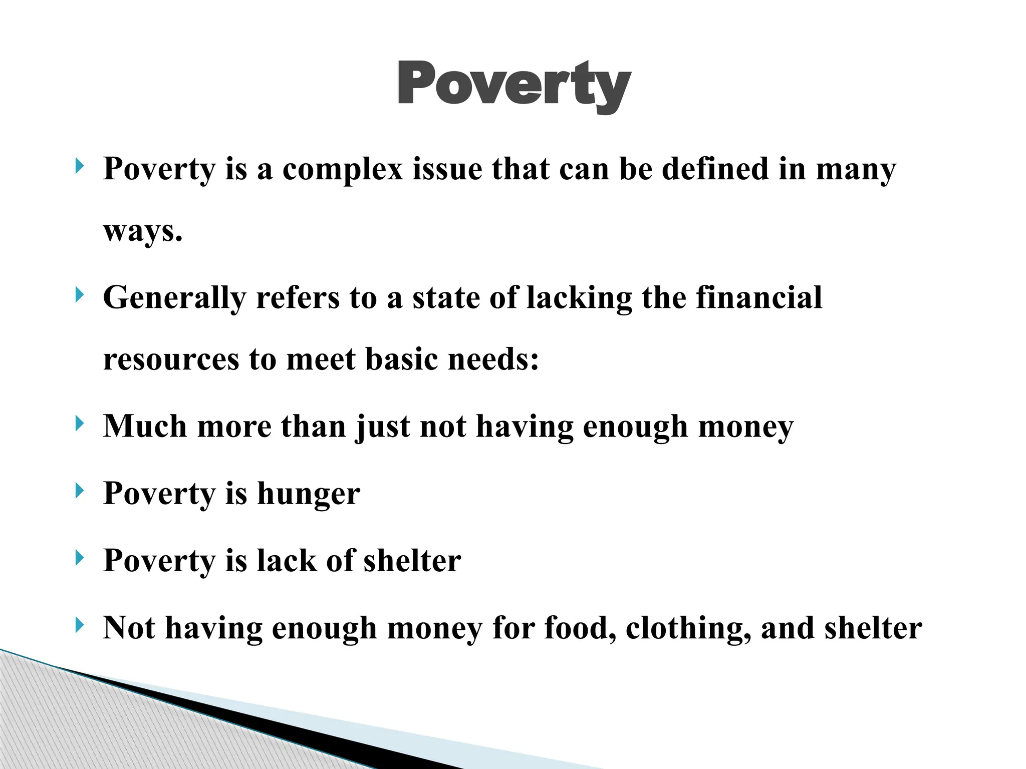 An Introduction to Poverty, Types of Poverty and causes of Poverty | PPTX