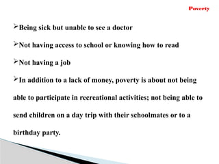 An Introduction to Poverty, Types of Poverty and causes of Poverty | PPTX