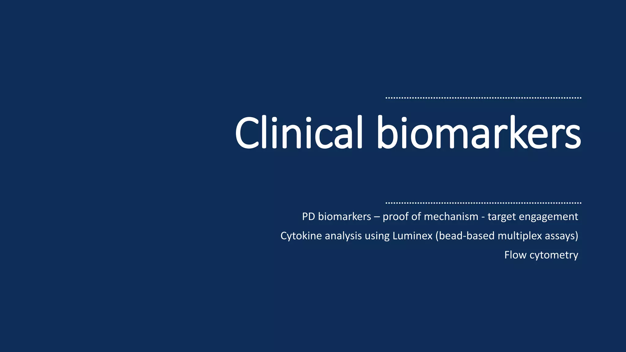 MDC Connects: Biomarker identification - Assessing Immune Function | PPTX
