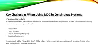 MDC Feasibility in Continuous Pharmaceutical Manufacturing | PPTX