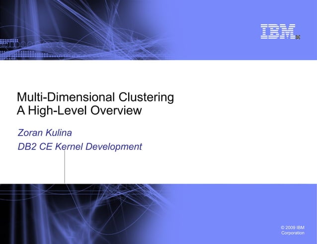 Multi Dimensional Clustering A High Level Overview Ppt