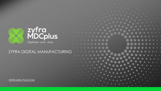 MDC plus. Zyfra | PPT