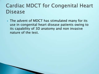 MDCT for Congenital Heart Disease | PPT