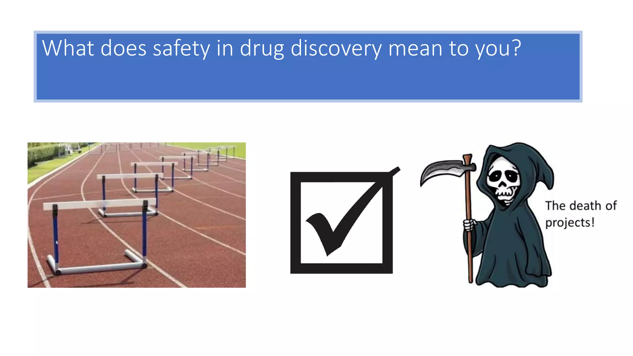 MDC Connects: Making Safety Part of Drug Design | PPTX