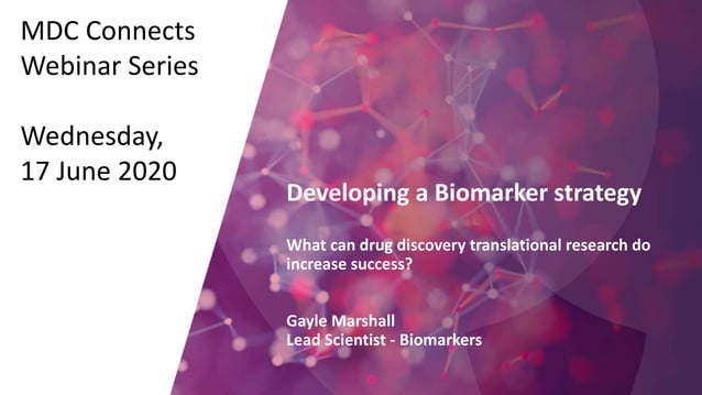 MDC Connects: Designing a Biomarker Strategy | PPTX | Cancer | Diseases ...
