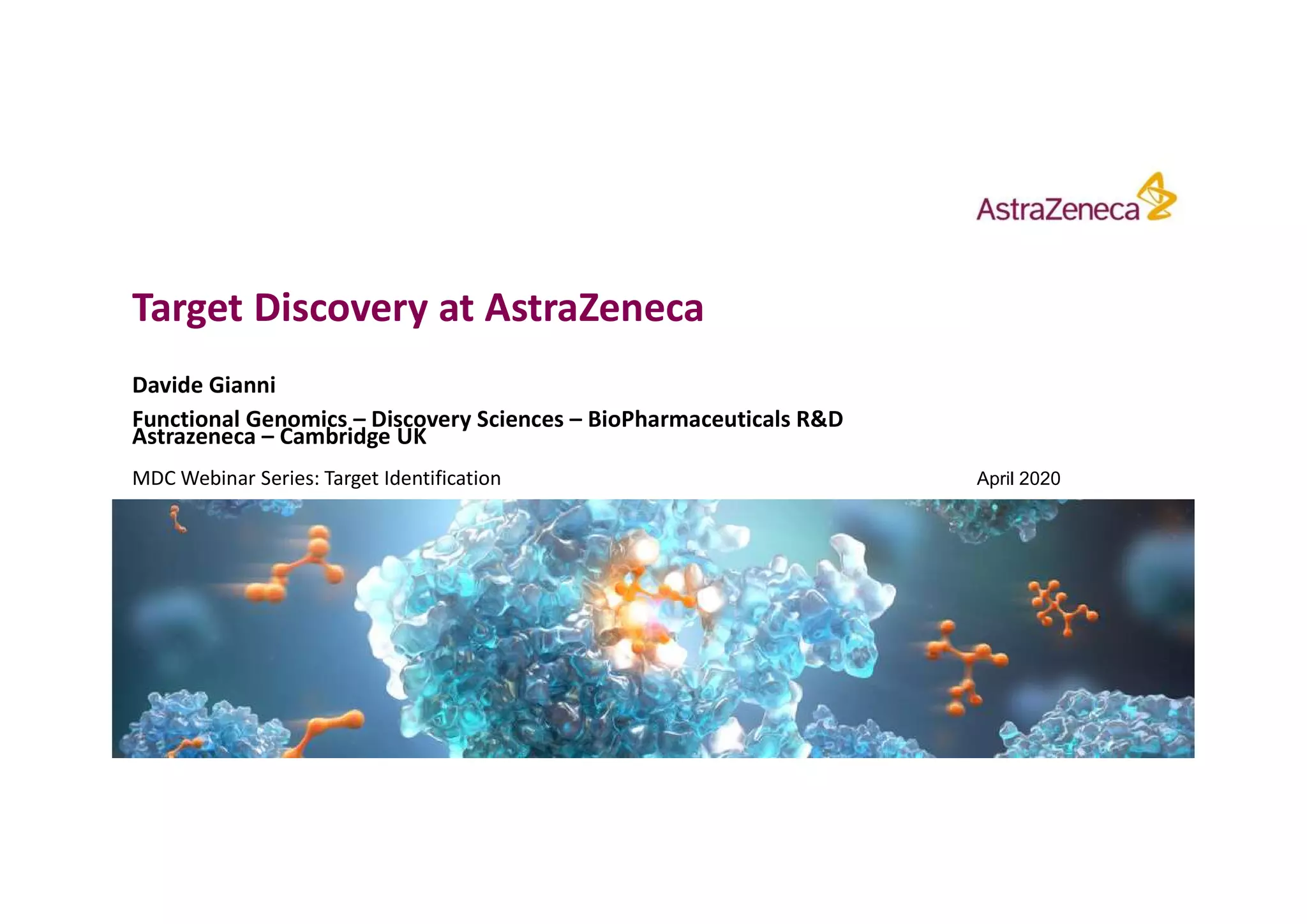 MDC Connects: Target discovery at AstraZeneca | PDF