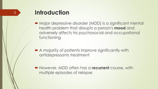 Management of MDD (based on Malaysia CPG, may 2007) | PPTX