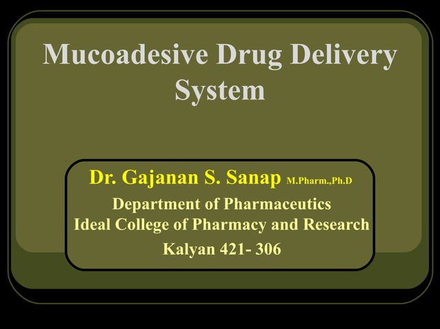 MUCOADHESIIVE DRUG DELIVERY SYSTEM | PPT