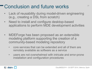 MDEForge: an extensible Web-based modeling platform | PPTX | Graphics Software | Computer ...