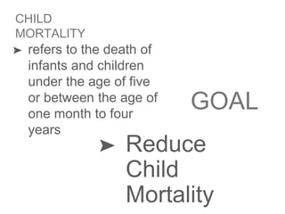 Mdg4: Reduce Child Mortality | PPTX