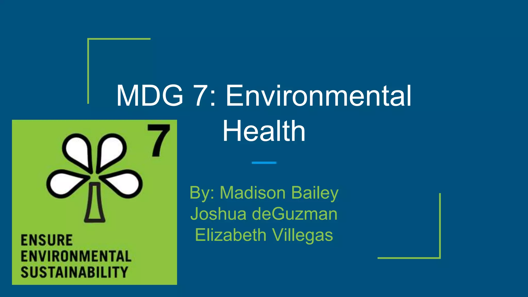 MDG 7 Presentation | PPT