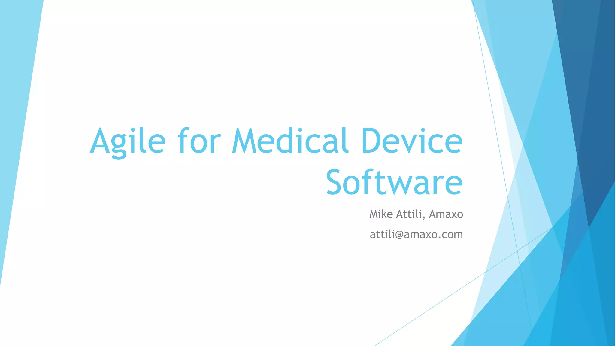 MDG Agile for Medical Device Software | PPTX