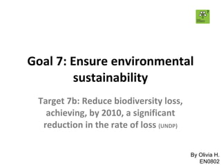 Reduce the Loss of Biodiversity - By Olivia | PPT