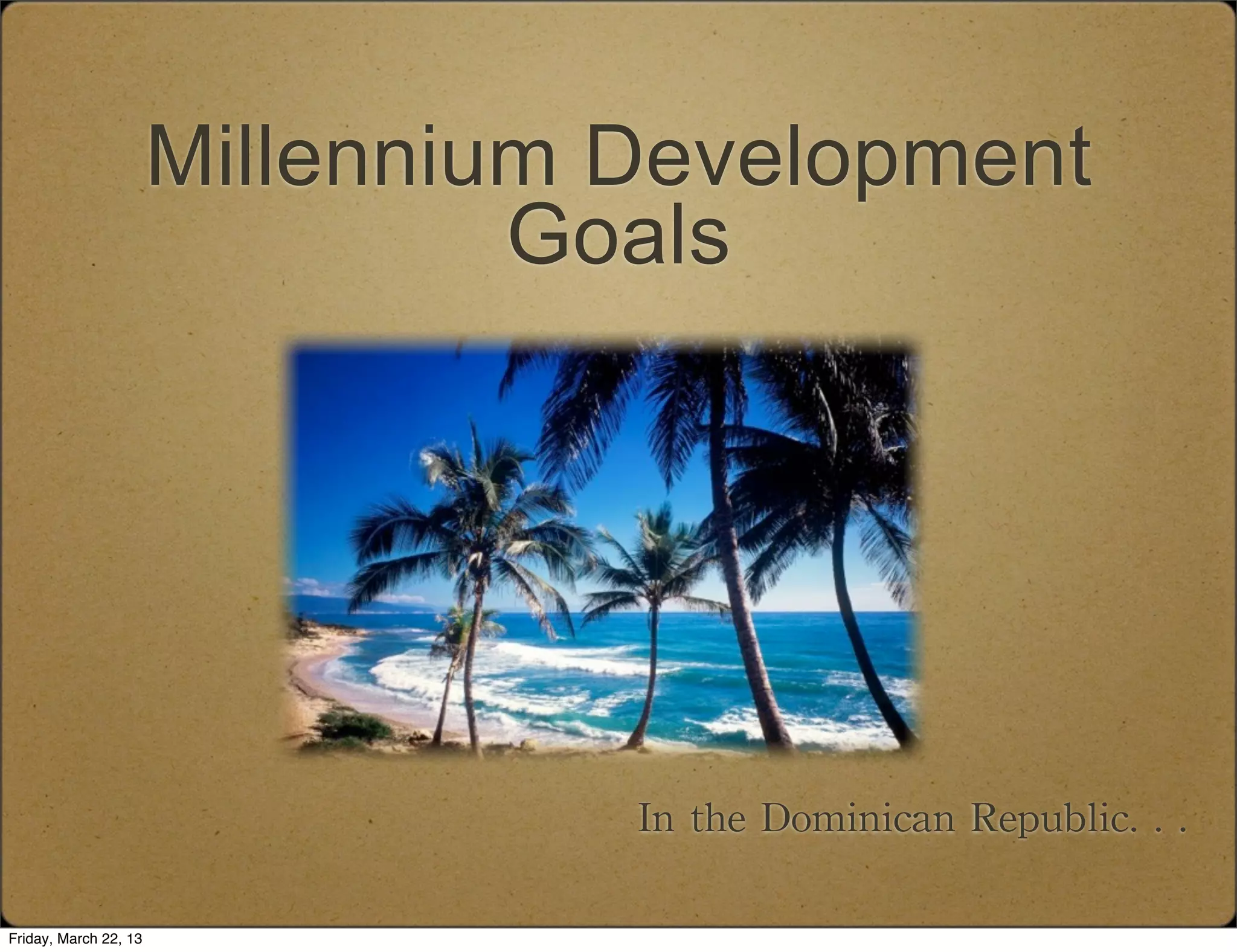 Millenium Development Goals | PPT