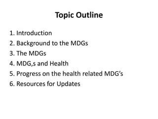 Mdgs and health | PPTX | Debated Sensitive Social Issues | Sensitive Topics