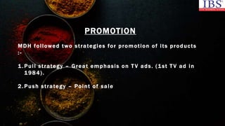 Marketing ppt on MDH Pvt. Ltd. | PPTX