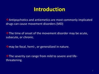 Movement disorders induced by psychiatric medication | PPT