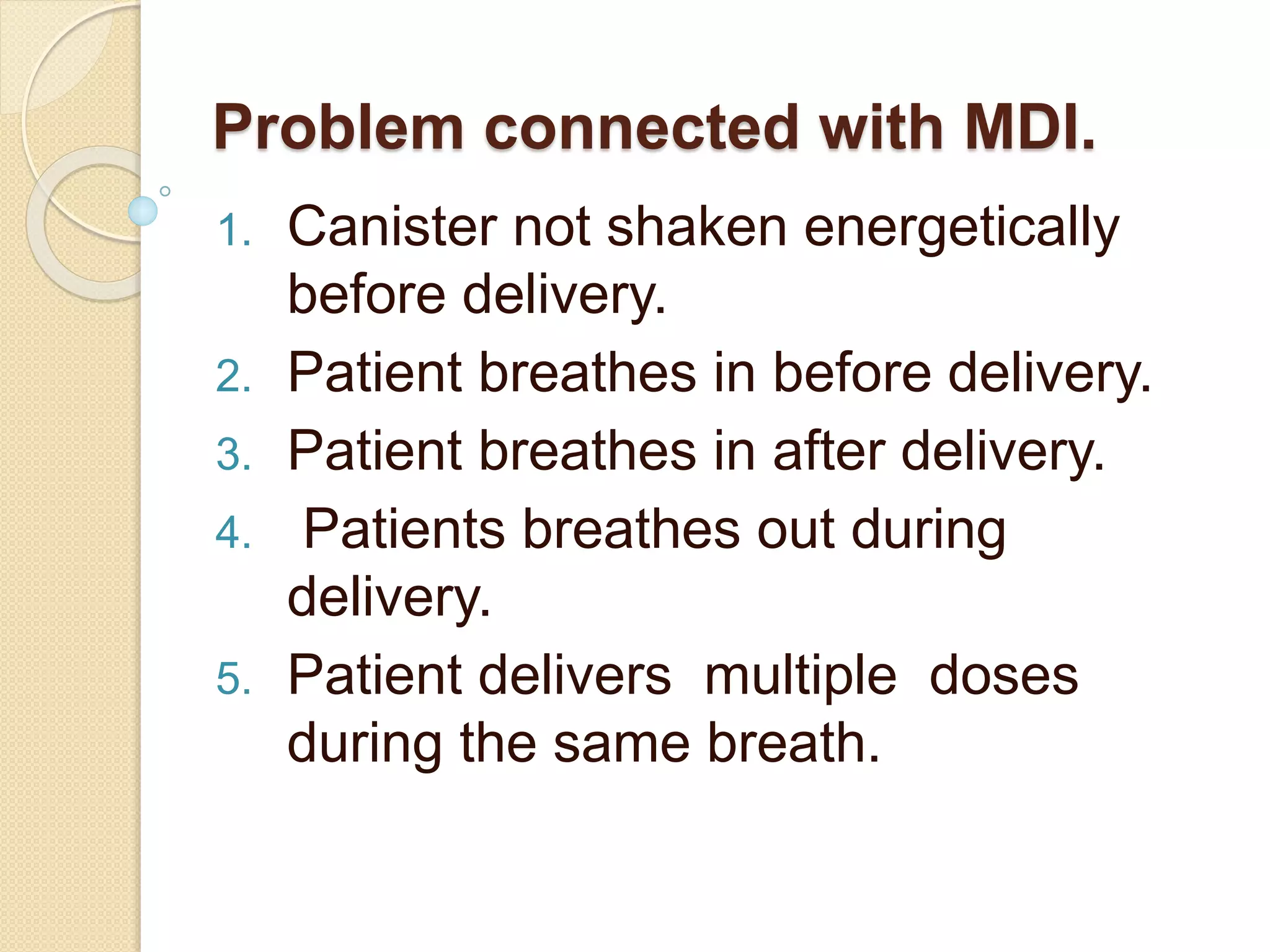 Metered Dose Inhalers ( MDIs) | PPTX