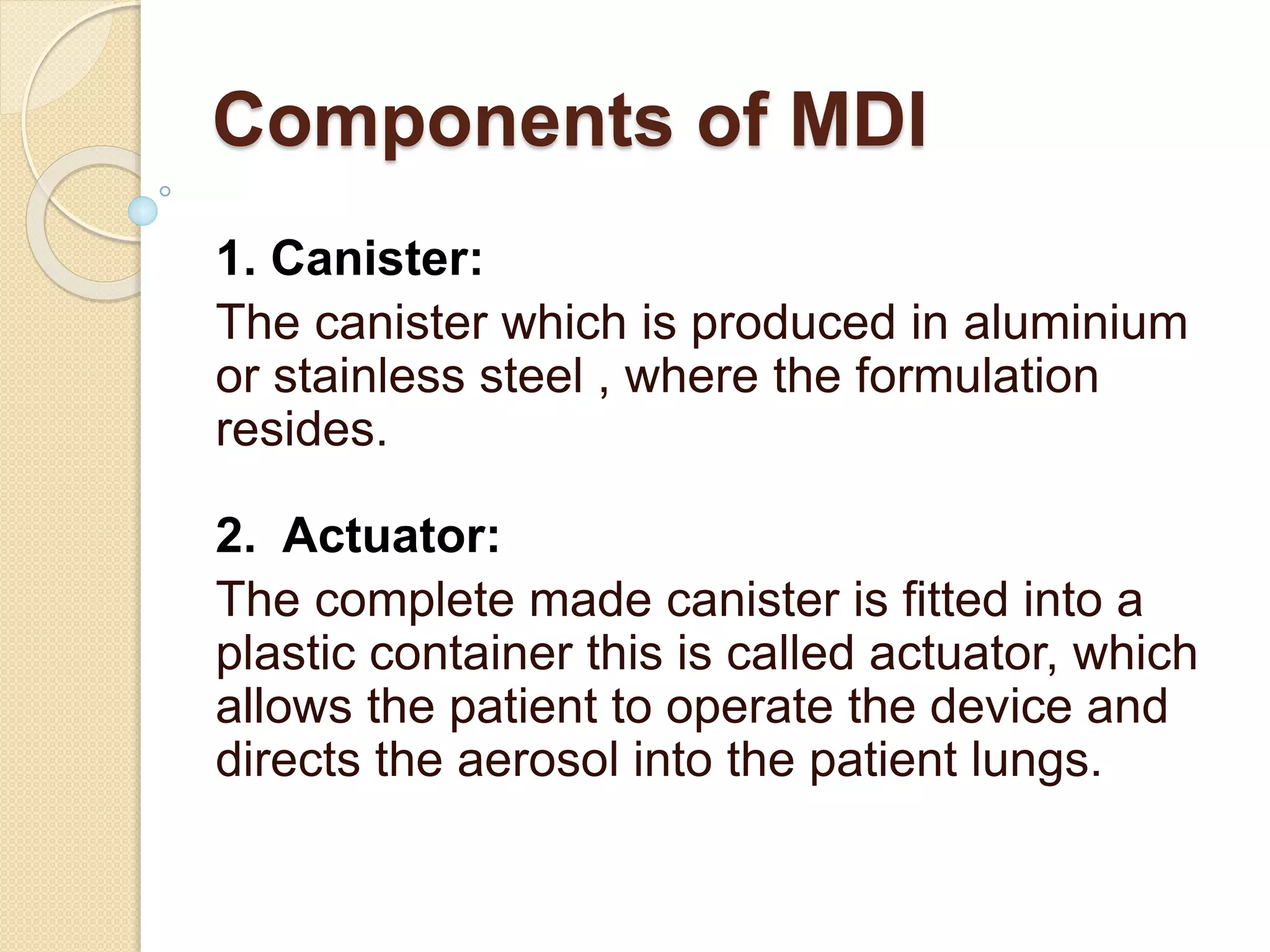 Metered Dose Inhalers ( MDIs) | PPTX