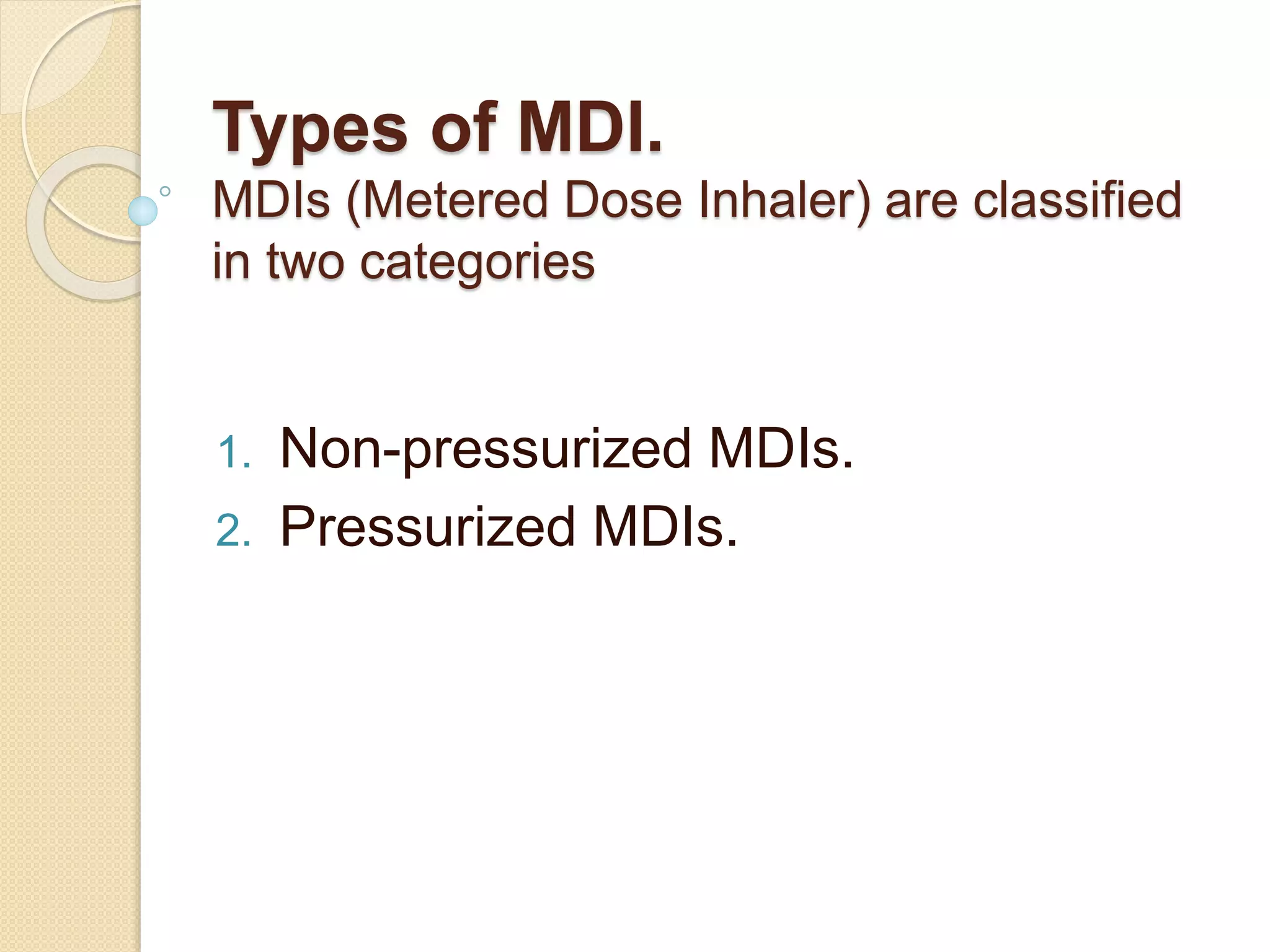 Metered Dose Inhalers ( MDIs) | PPTX