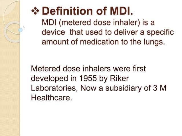Metered Dose Inhalers ( MDIs) | PPTX | Lung and Respiratory Health ...